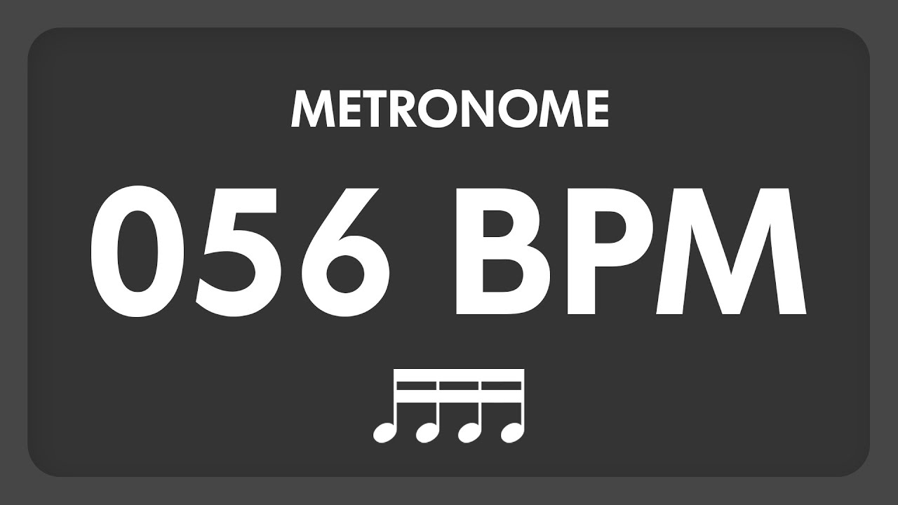 56 BPM - Metronome - 16th Notes - YouTube