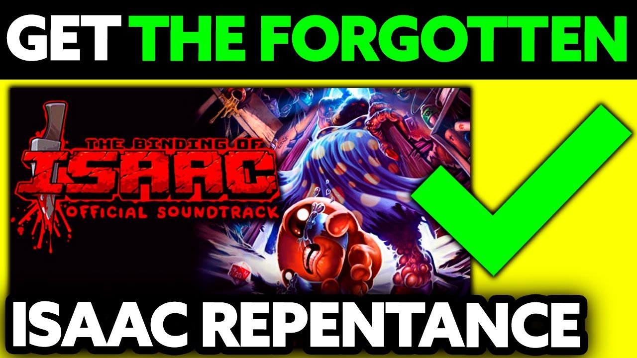 How To Get The Forgotten in The Binding of Isaac Repentance (2025 ...