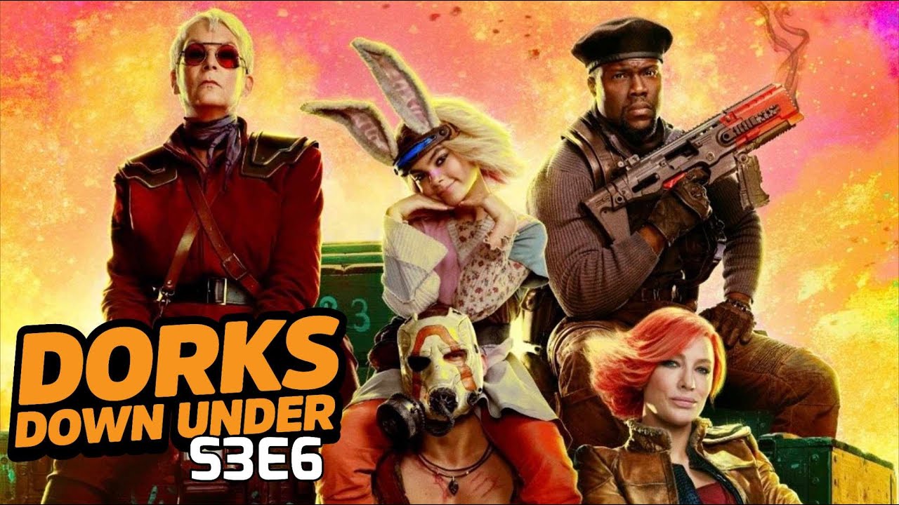 Dorks Down Under - Season 3 Episode 6 - For the Love of Borderlands ...