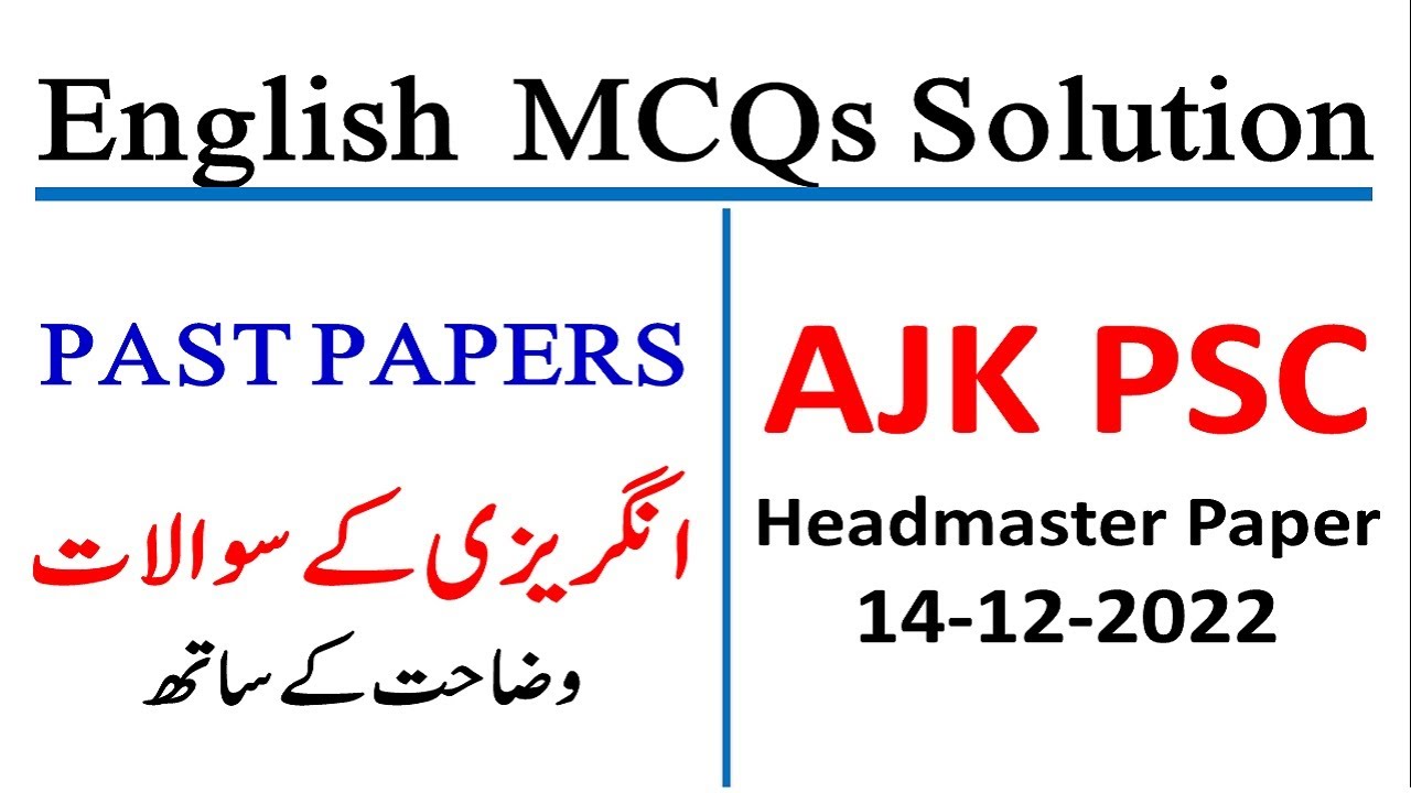 English MCQs|| AJK PSC Past Paper Headmistress 2022 English MCQs ...