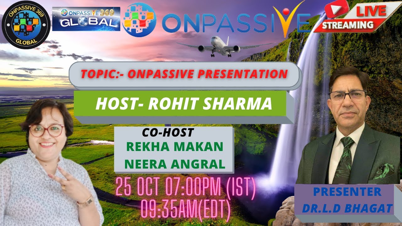 ONPASSIVE 369 GLOBAL BASIC PRESENTATION DR. LD BHAGAT - YouTube