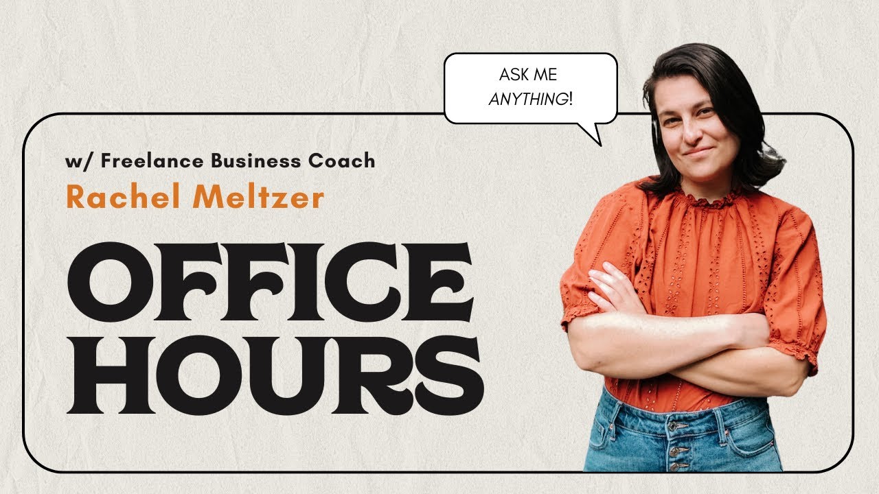 Freelance Office Hours – Ask Me Anything - YouTube