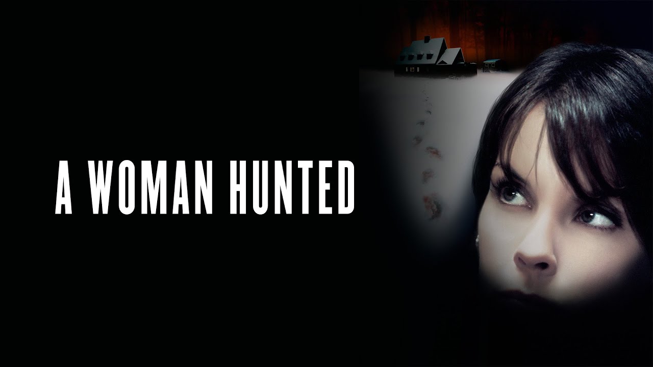 A Woman Hunted | Full Thriller Movie | Alexandra Paul | Linden Ashby ...