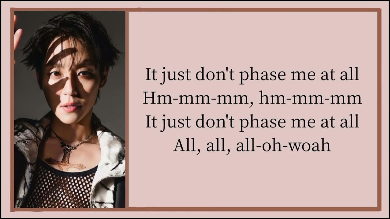 Woosung Phase Me Easy Lyrics Youtube