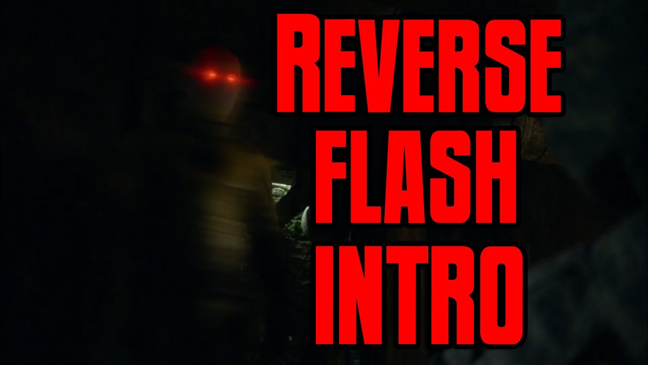 The Reverse Flash CW Intro Sequence - YouTube