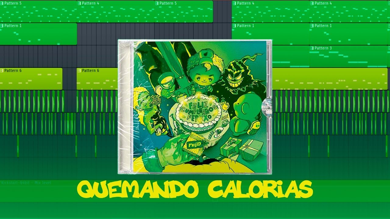Feid - Quemando Calorias | Remake Instrumental Flp | Feliz Cumpleaños ...