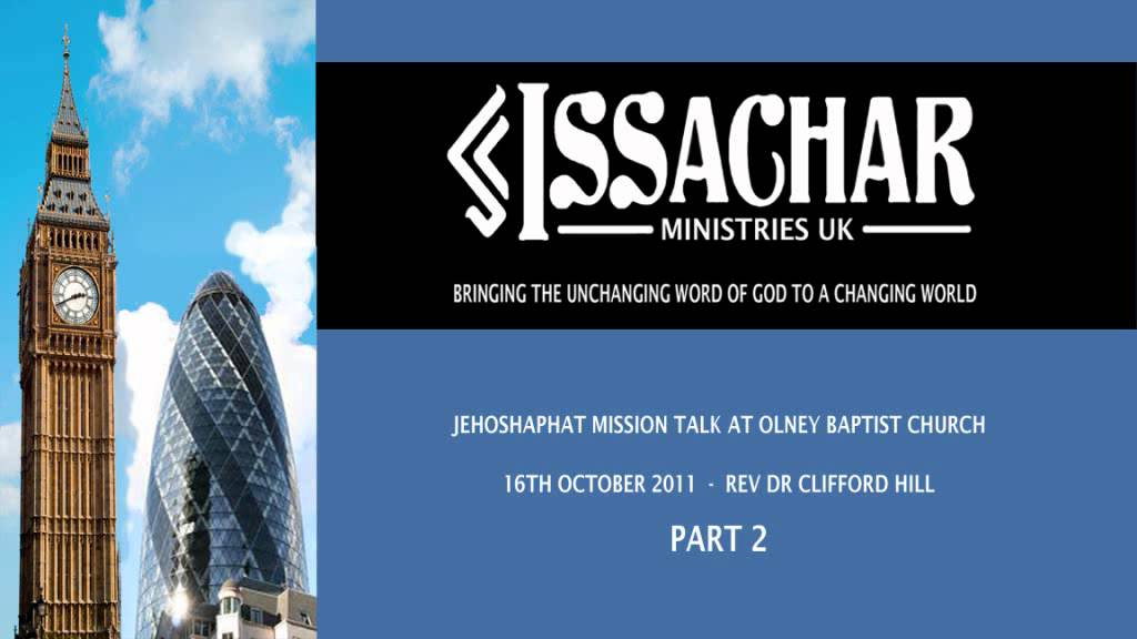 Issachar Ministries UK - Jehoshaphat Mission Part 2 - YouTube