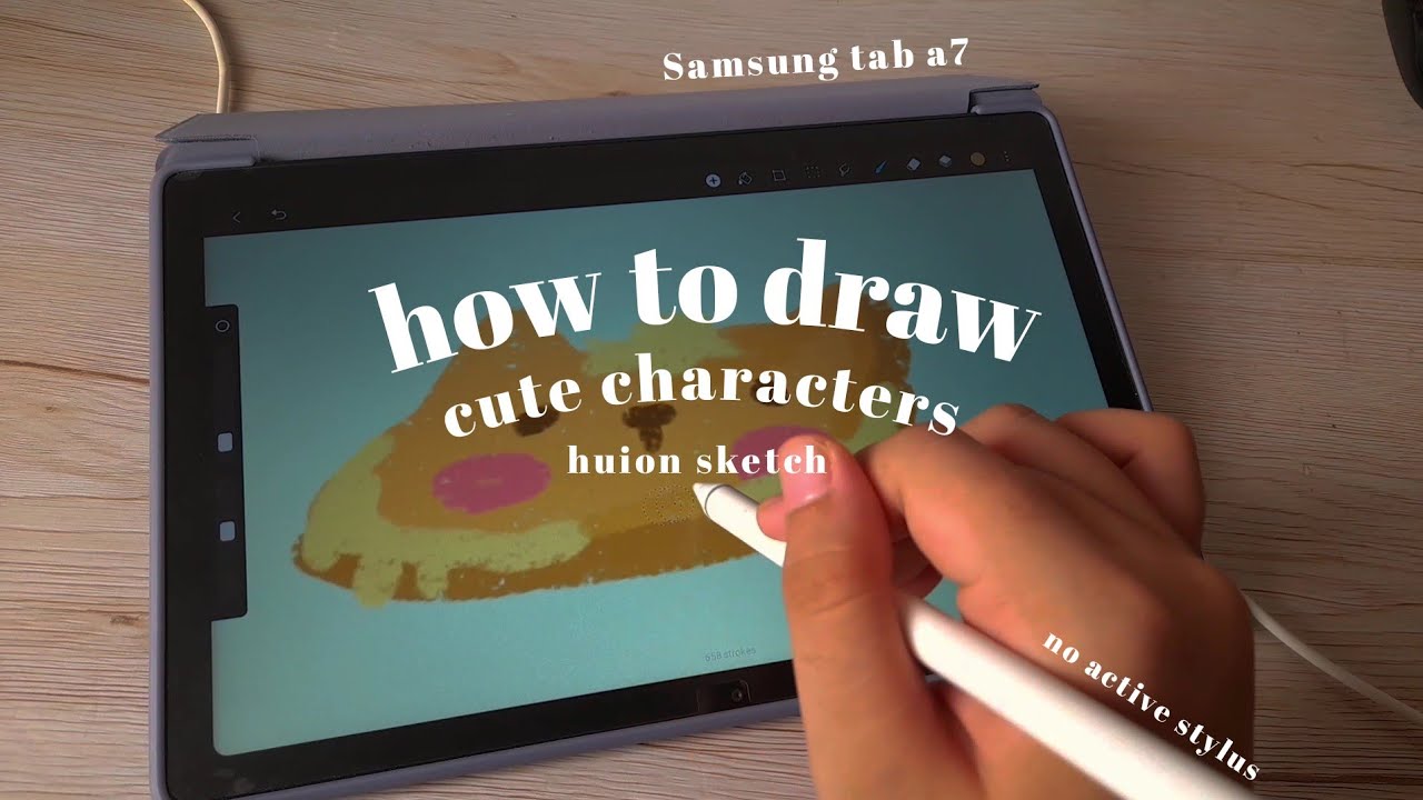 how to draw cute characters on huion sketch with android tablet, tips ...