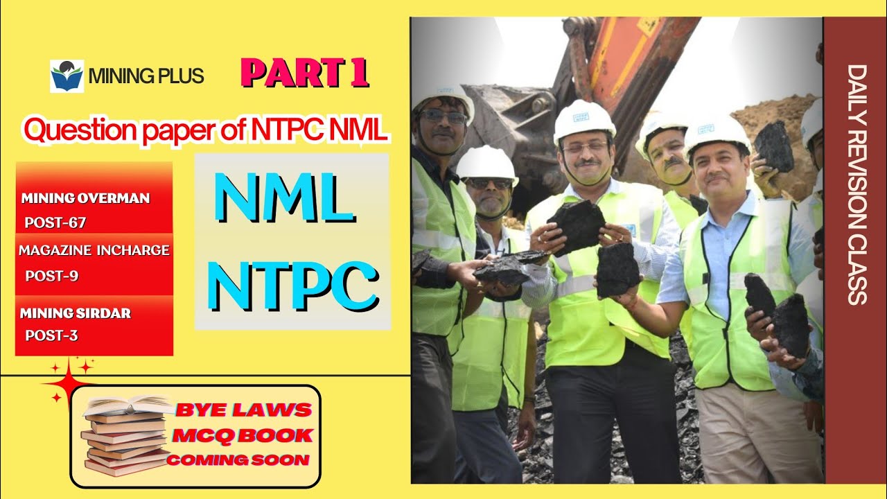 Question paper of NTPC (NML)/part 01 opencast / mine legislation/EMT ...