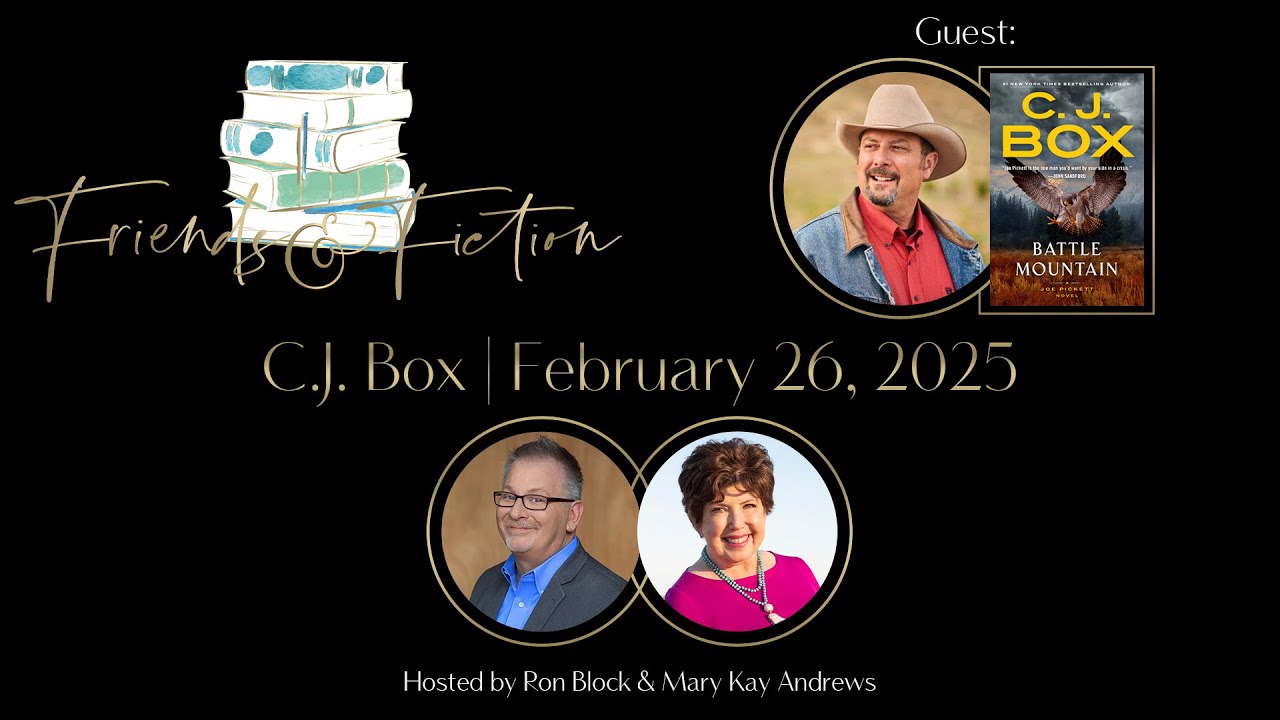 CJ Box | Friends & Fiction #258 February 26th, 2025 - YouTube