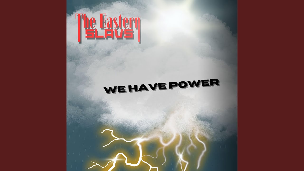 We Have Power - YouTube