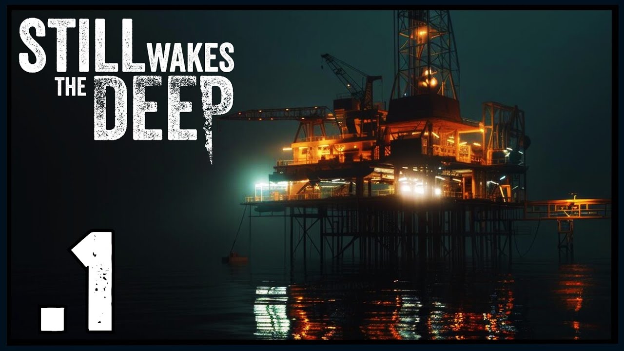 ALGO EXTRAÑO PASA EN ESTA PLATAFORMA PETROLERA // JUEGO DE TERROR // STILL WAKES THE DEEP #1 ...