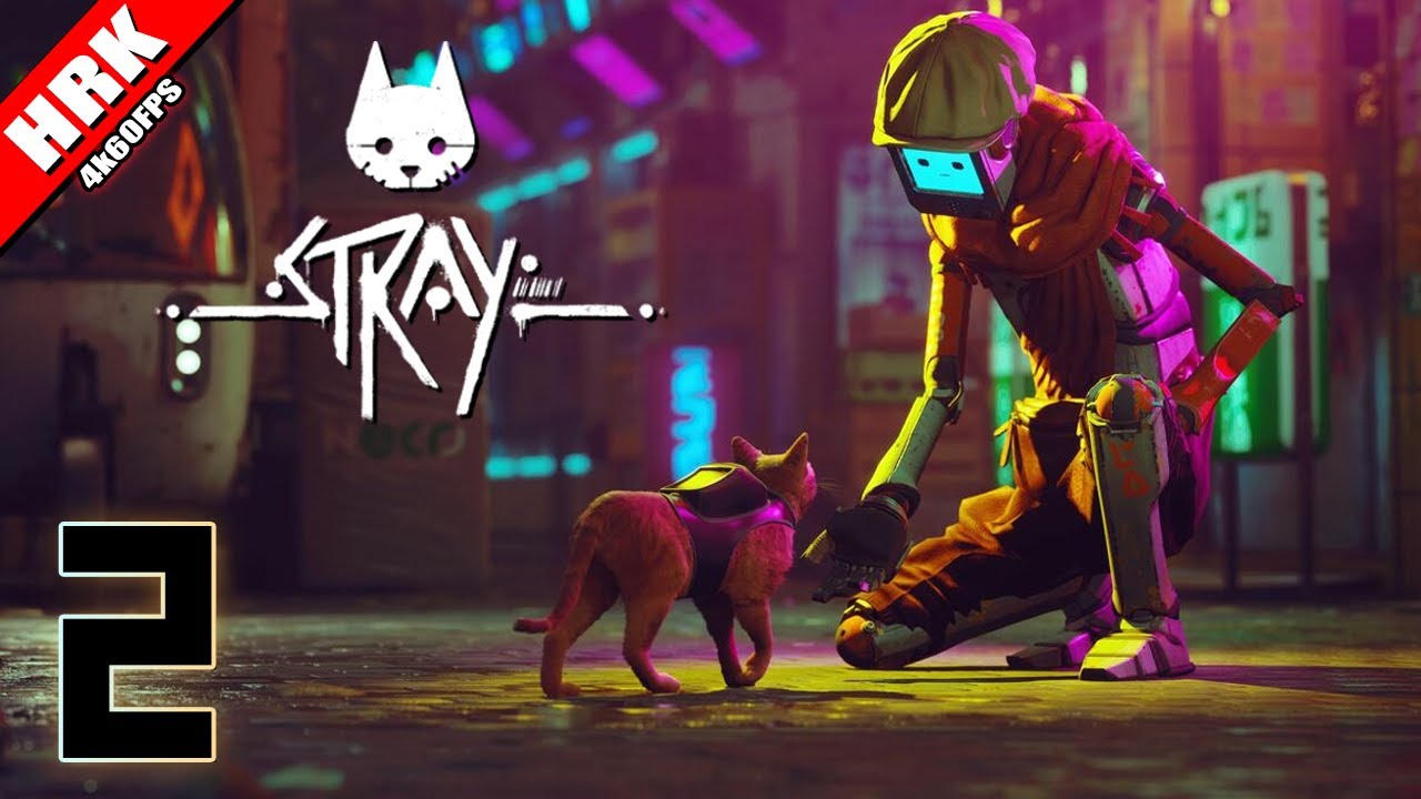 แมวมาจู๊กตู้แล้วกู้โลก | STRAY - Part 2 - YouTube