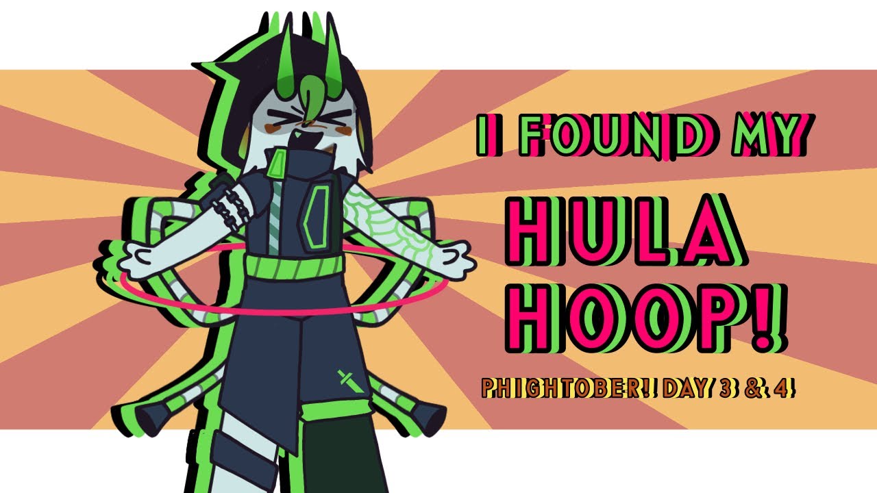 I FOUND MY HULA HOOP! - PHIGHTING! Animation (PHIGHTOBER! DAY 3 & 4 ...