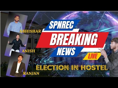 Hostel मे चुनाव 😃|| Engineering college|| Spnrec Araria - YouTube