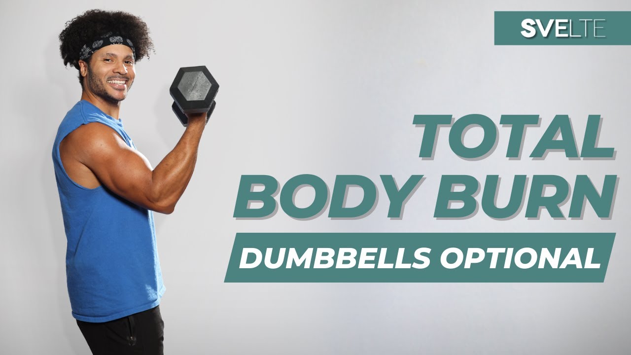 Total Body Burn | Dumbbells Optional | At-Home Workout - YouTube