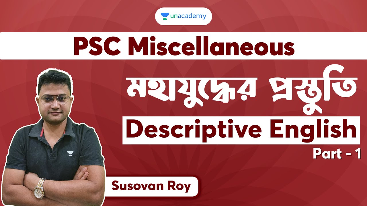 PSC MISCELLANEOUS FOUNDATION CLASS 1 | DESCRIPTIVE ENGLISH | Susovan ...