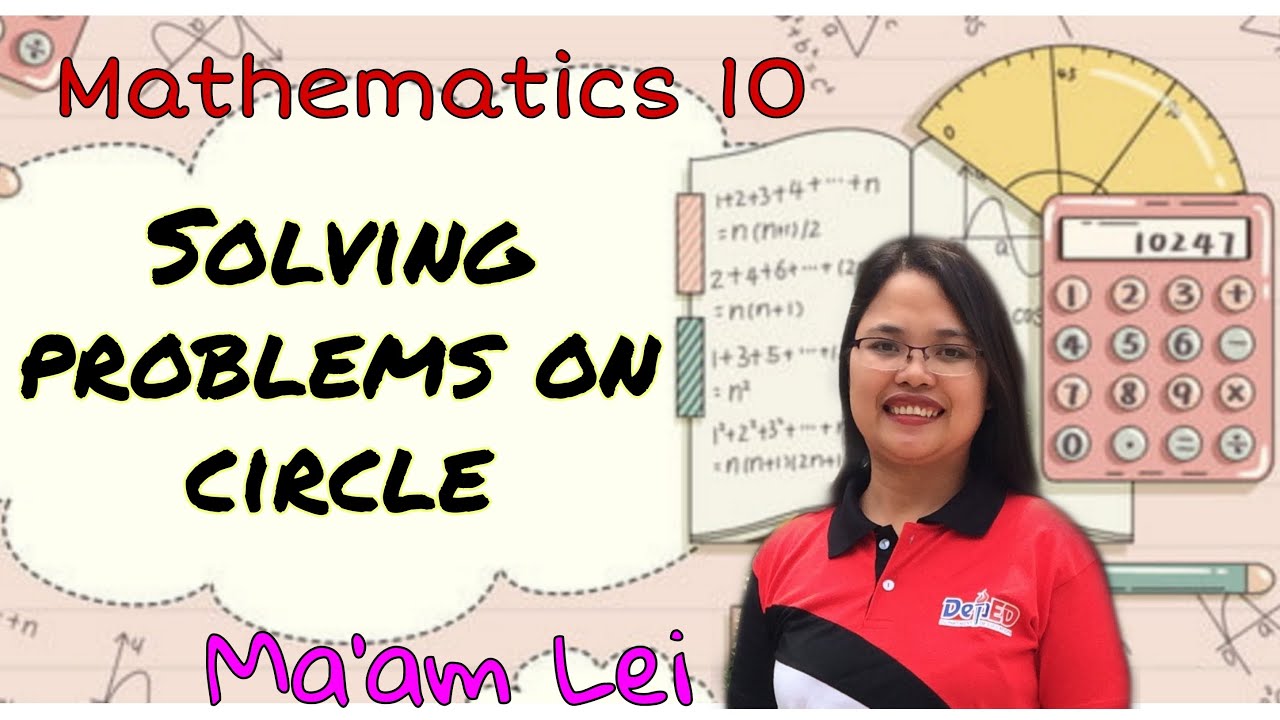Solving Problems on Circle (Quarter 2 Week 6) - YouTube
