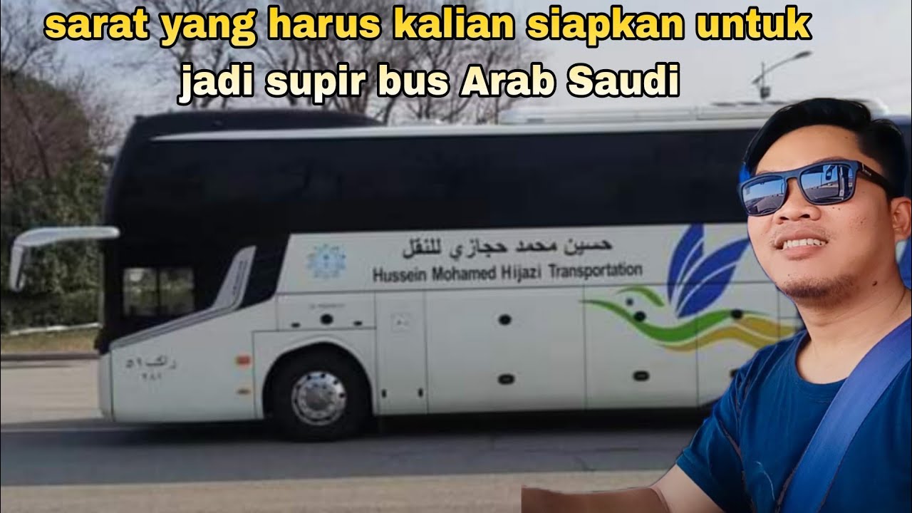 informasi penting.!! untuk calon supir bus transportasi umroh haji arab ...