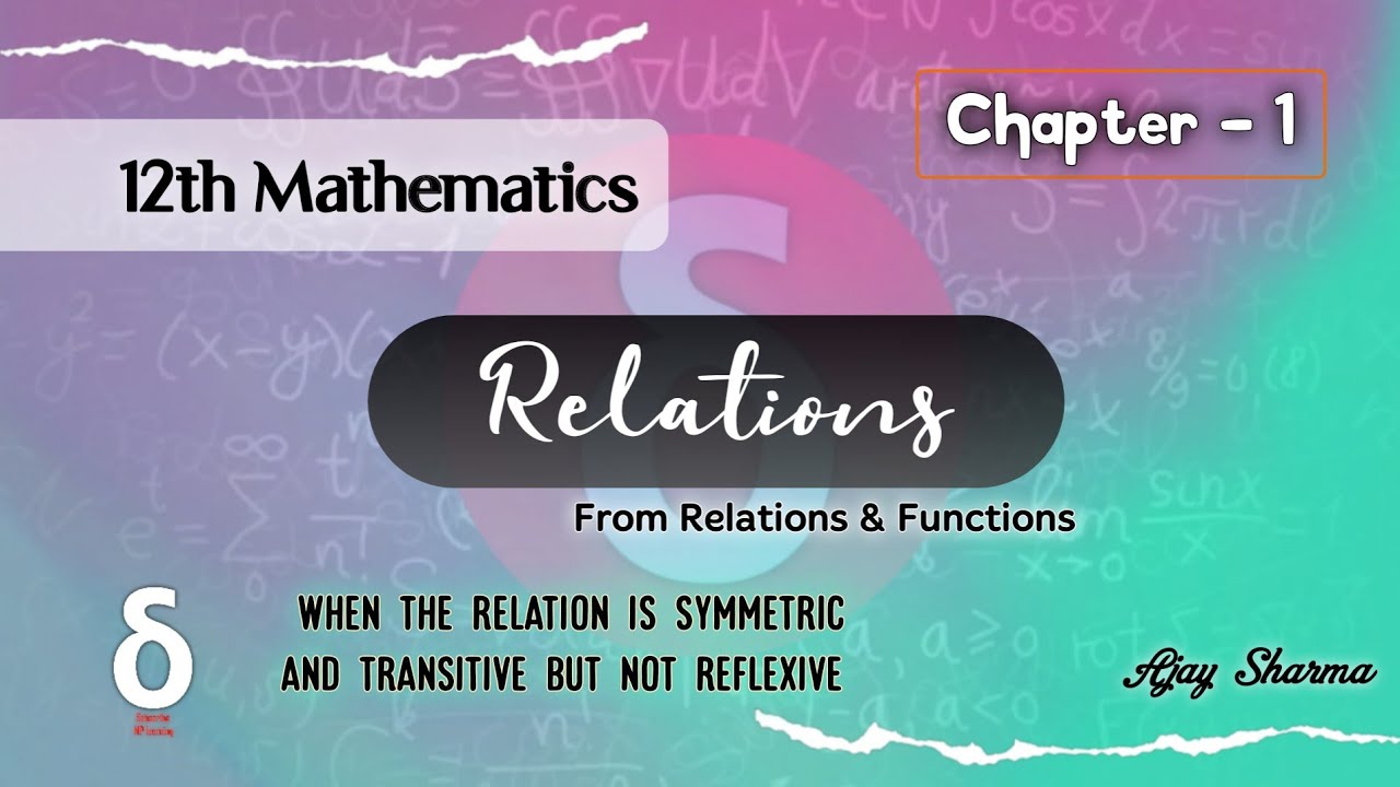 Relation ( संबंध ) - 3rd - From Relations & Functions - 12th ncert ...