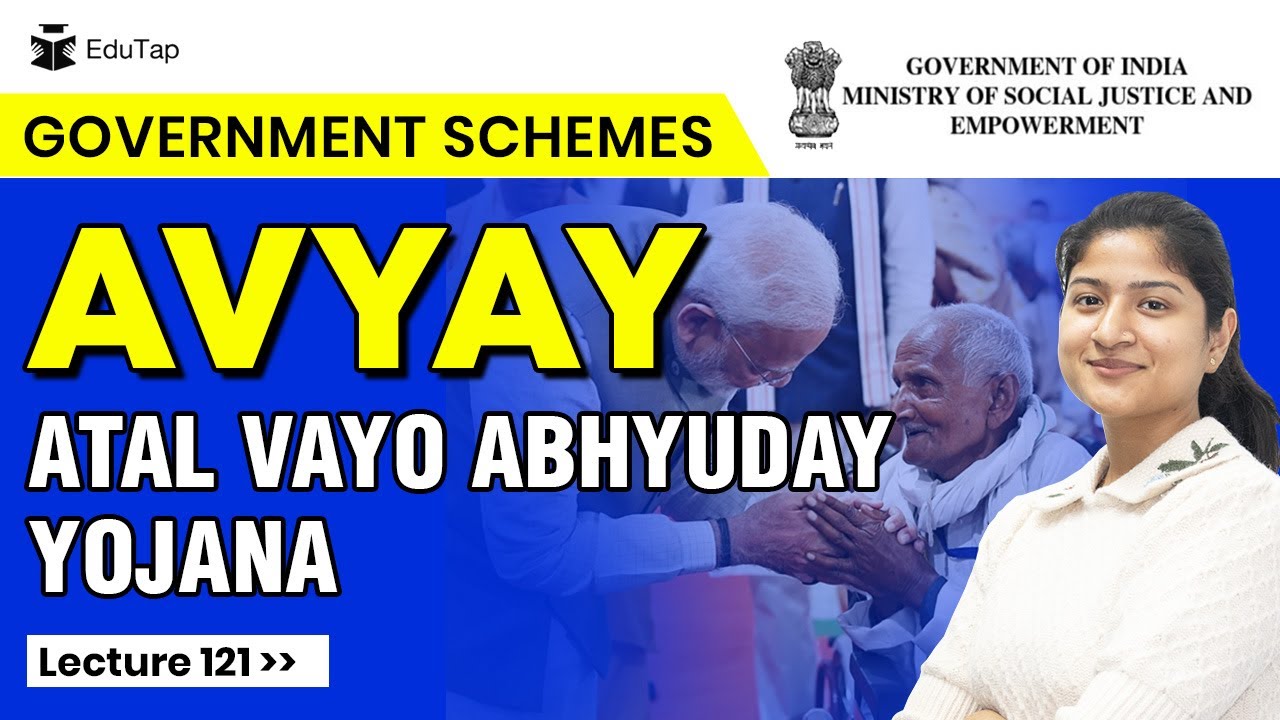 Atal Vayo Abhyuday Yojana | AVYAY | Government Schemes PDF & Notes ...