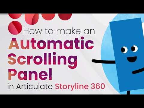 How to Make an Automatic Scrolling Panel in Articulate Storyline 360 - YouTube