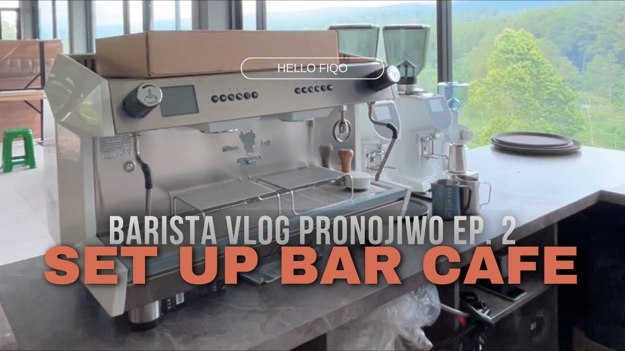 SET UP BAR CAFE | BARISTA VLOG - YouTube