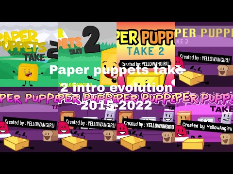 Paper puppets take 2 intro evolution 2015-2022 - YouTube