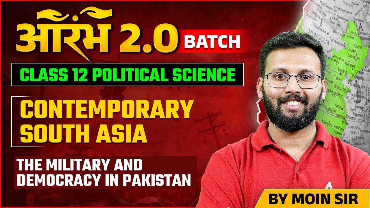 Contemporary South Asia Class 12 Political Science | The Military and ...