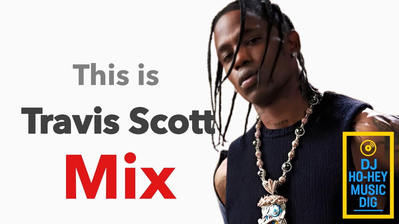 Travis Scott Best Hits mix - YouTube