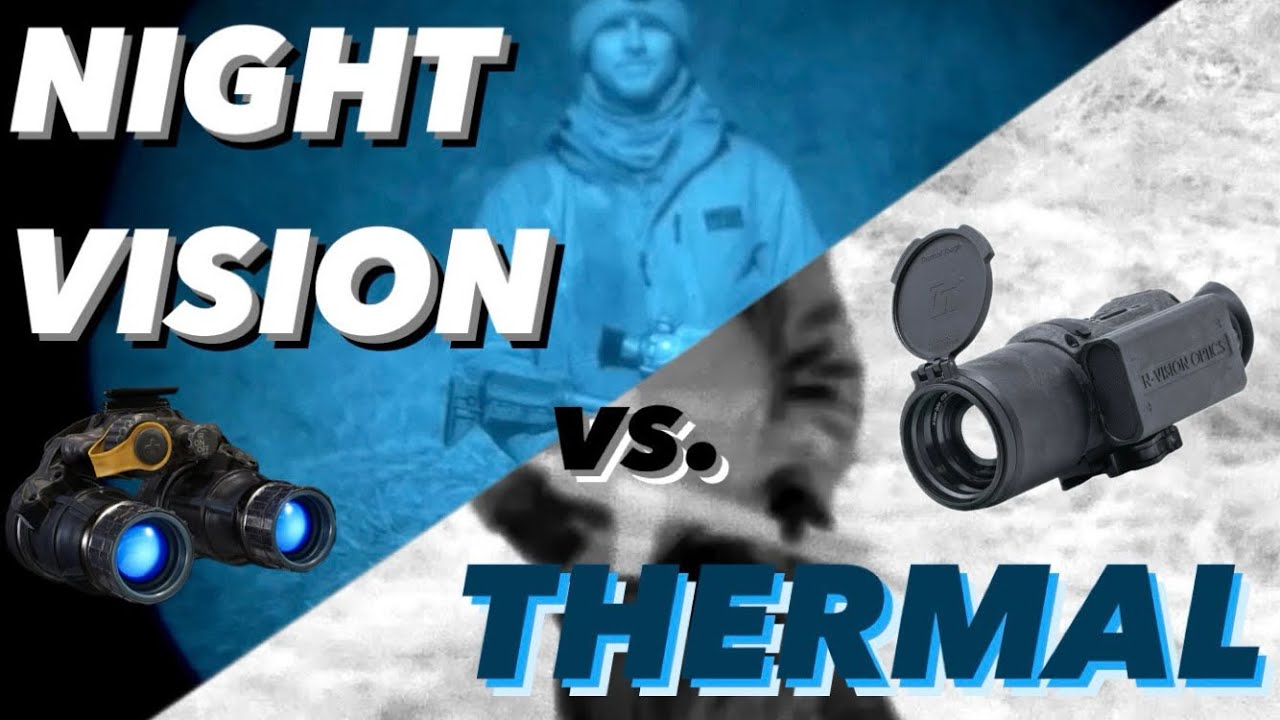 Night Vision vs. Thermal Optics - YouTube