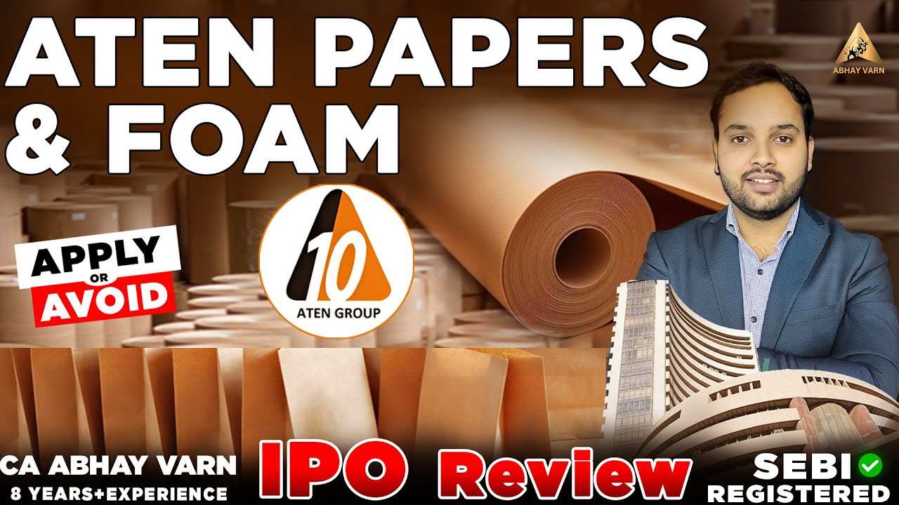 Aten Papers & Foam IPO Review | Aten Papers & Foam IPO GMP | Aten ...