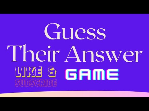 The Ultimate Trending Guess Their Answer Game Challenge of 2024!" - YouTube