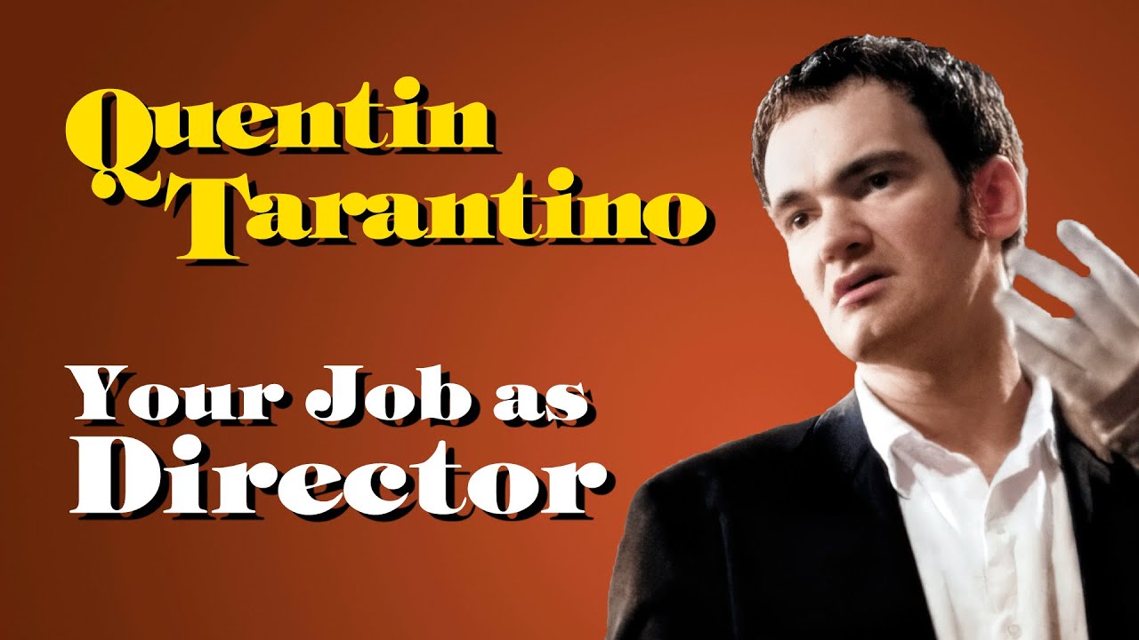 Quentin Tarantino on the Job of a Director - YouTube