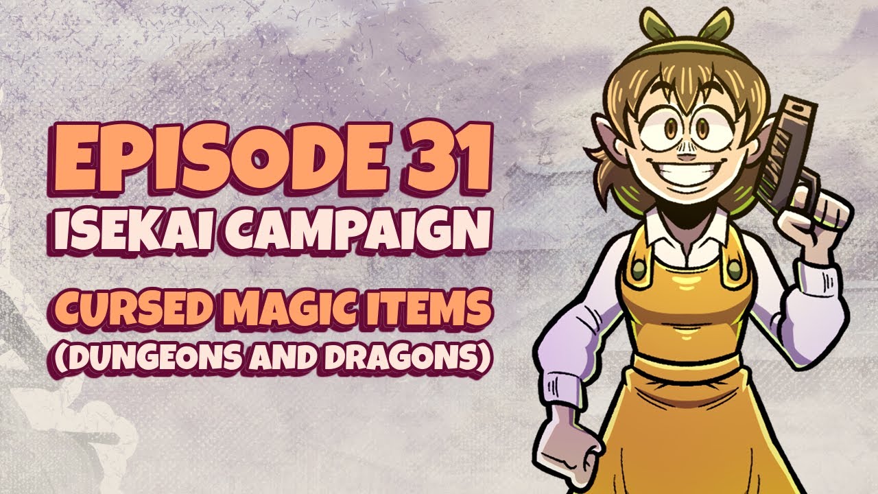 Reincarnated Into Our DND Campaign! | Episode 31 | Isekai Campaign ...