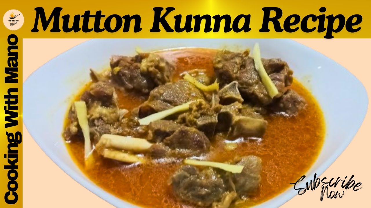 Mutton Kunna Recipe || Mutton Kunna Gosht Masala Recipe at Home - YouTube