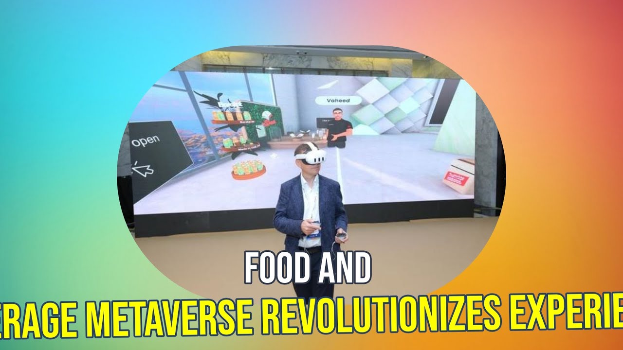 MetaVerse Update: How Food & Beverage Are Revolutionizing The Digital ...