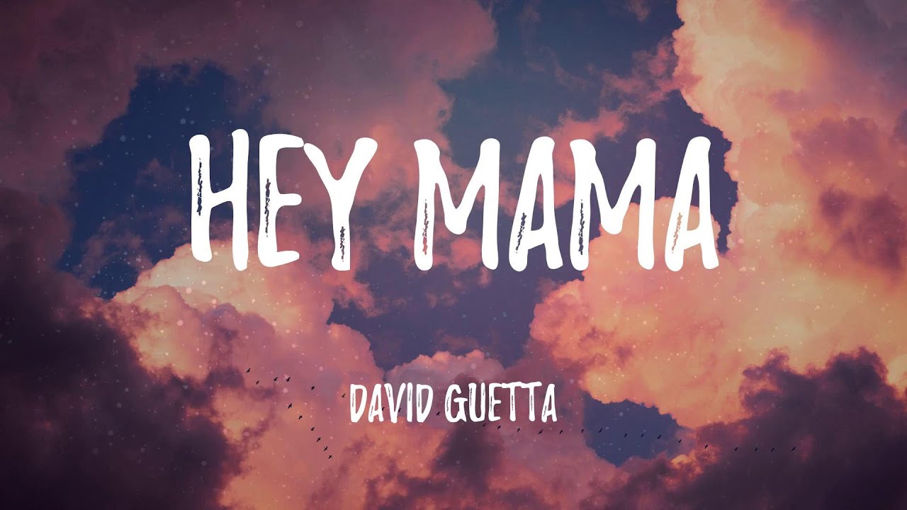 David Guetta - Hey Mama (Lyric Video) - YouTube