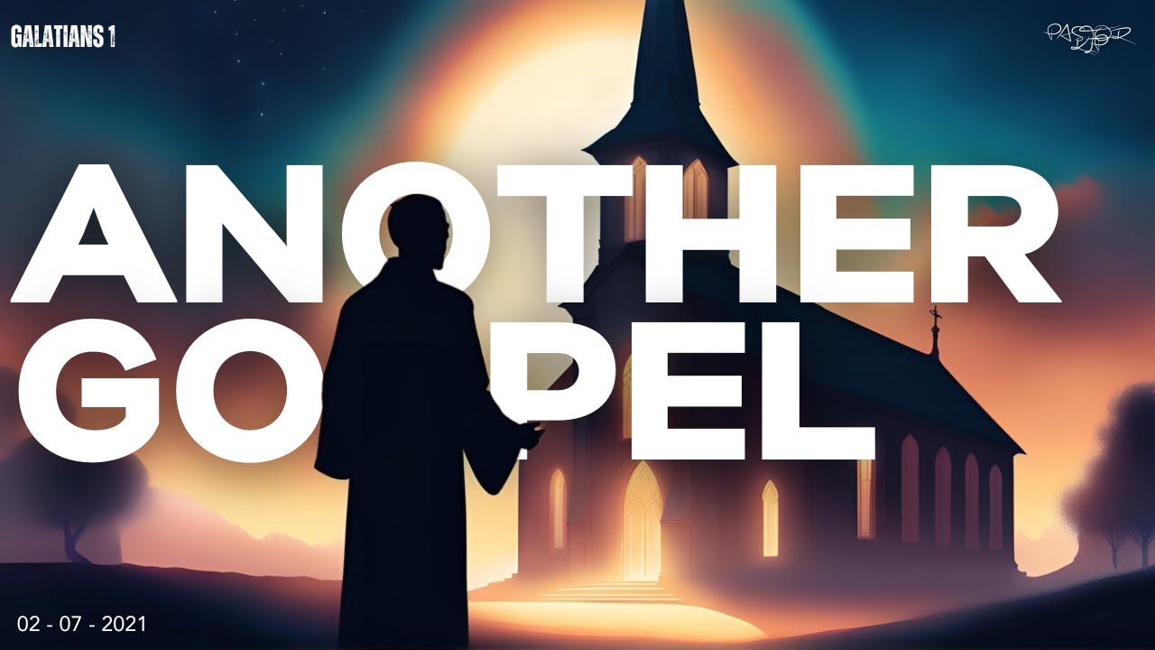 Another Gospel | Pastor Kip - YouTube