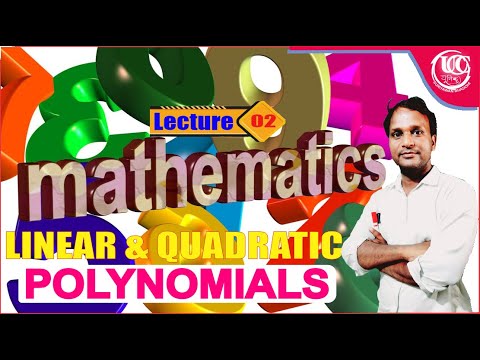 Linear & Quadratic Polynomials | Lecture-02 | Cubic Polynomial | Biquadratic Polynomial | Ravi ...
