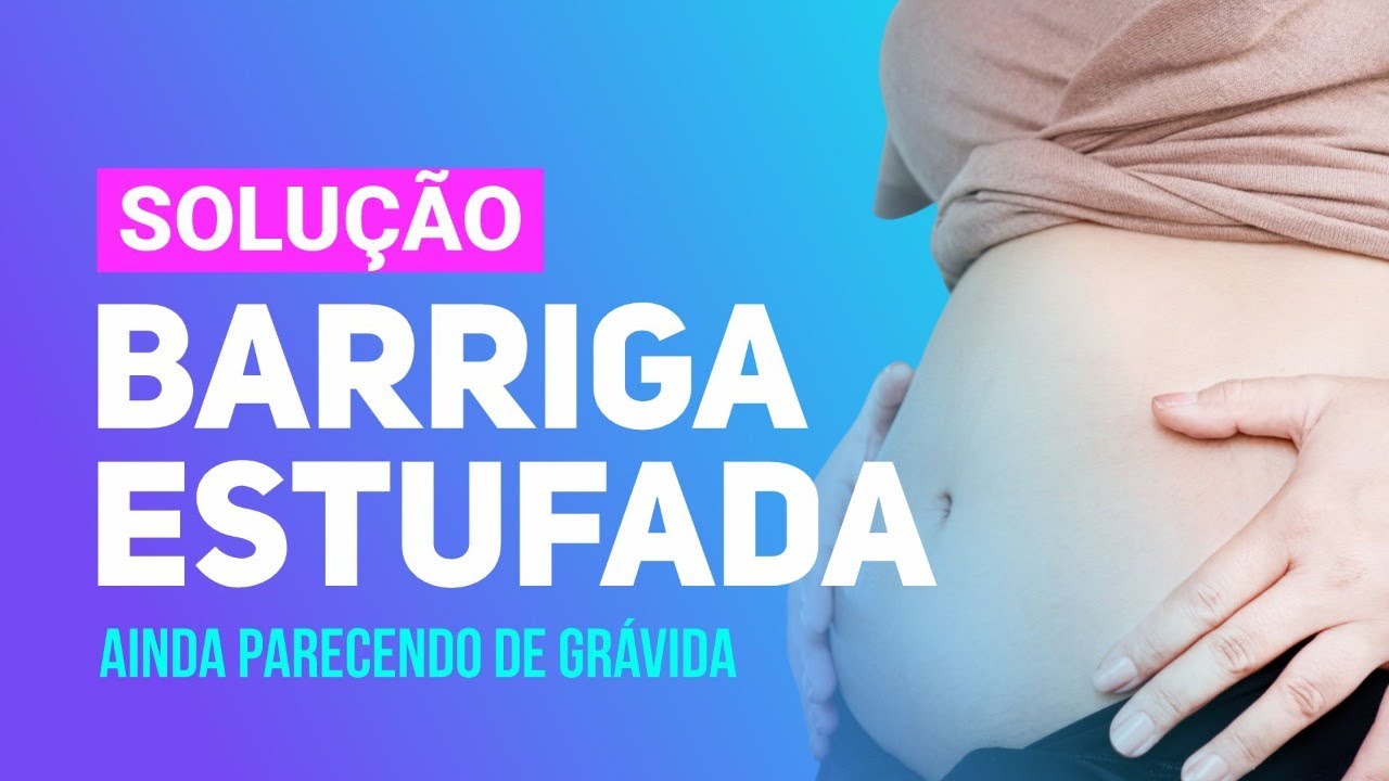 Solução para barriga estufada (aquela que ainda parece de grávida ...