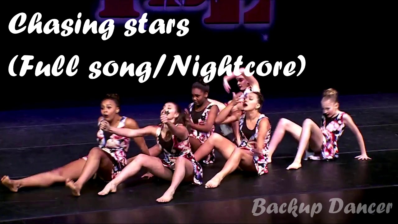 CHASING STARS(FULL SONG/NIGHTCORE) - YouTube