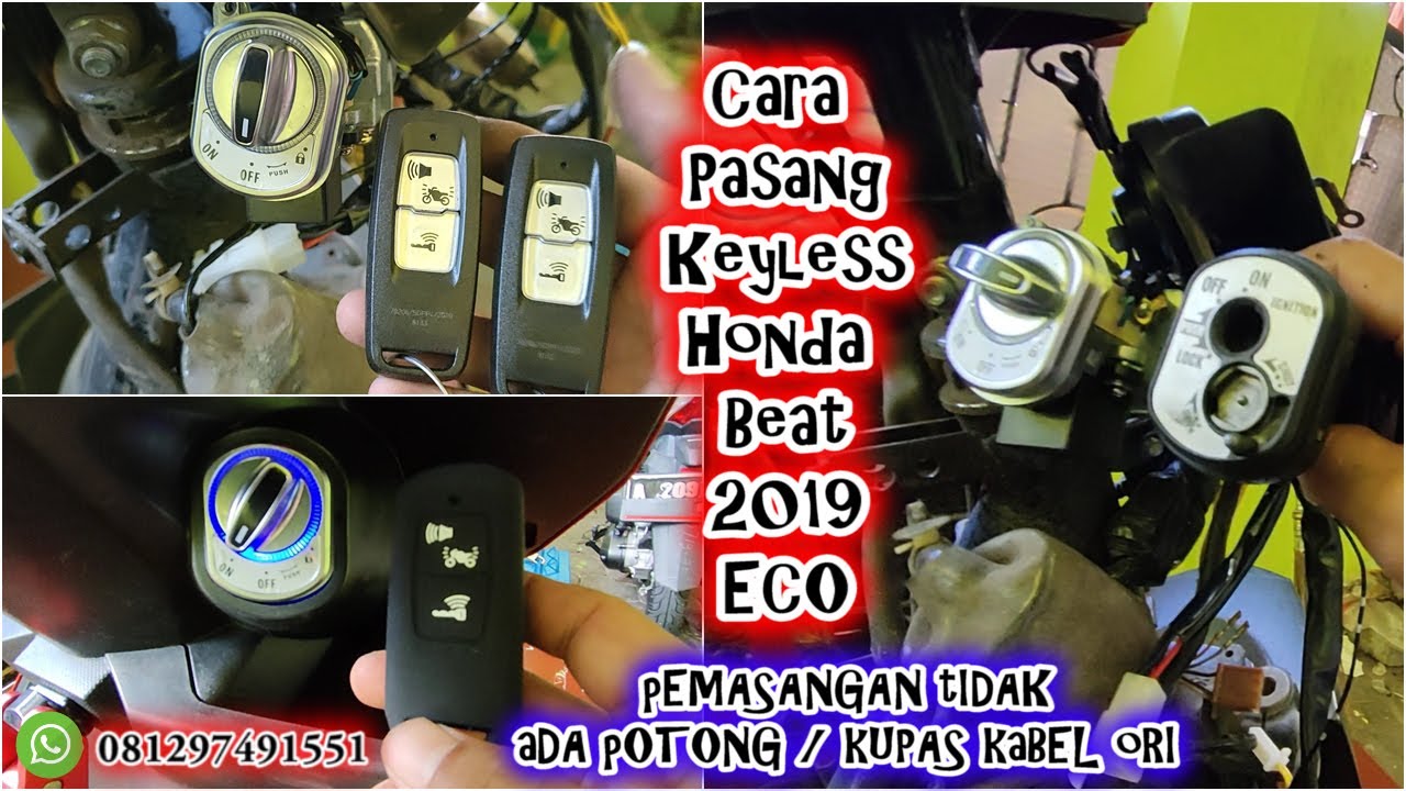 Cara Pasang Keyless Honda Beat Eco 2019 Ke Bawah Bisa Juga Buat Vario ...