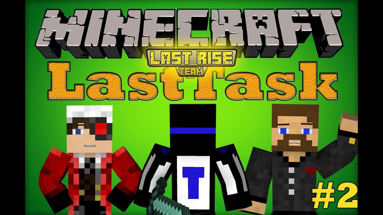 LastTask [Серия 2] Начало положено [LastRise] - YouTube