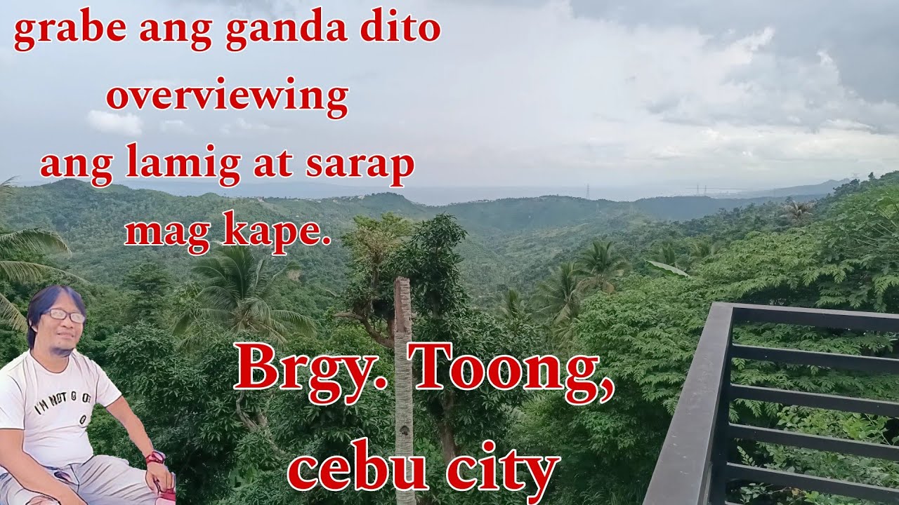 Saan sa cebu.., ang viewing spot ng Brgy. Toong, cebu city. - YouTube