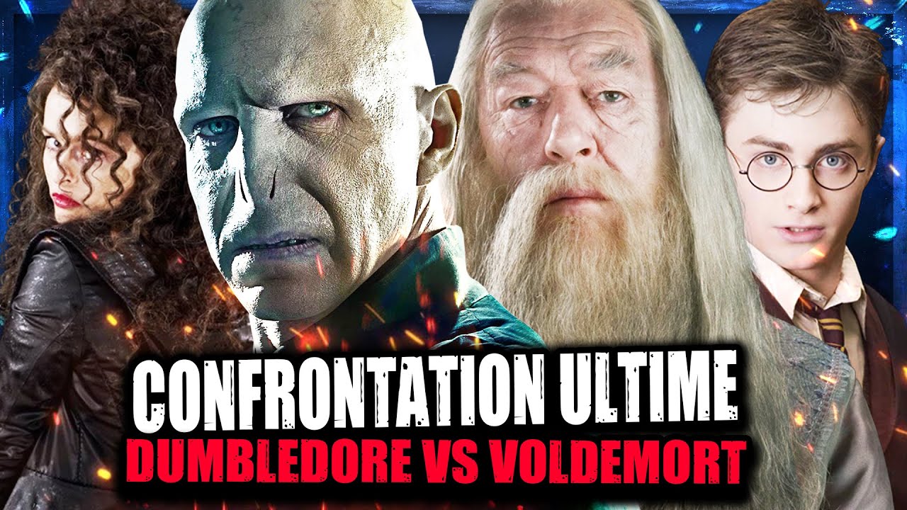 TOUT SAVOIR SUR LE DUEL LÉGENDAIRE ENTRE DUMBLEDORE ET VOLDEMORT ...