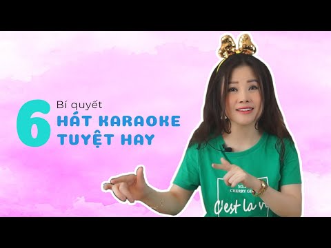 Van Tiktak | Làm sao để hát hay? - 6 bí quyết hát karaoke