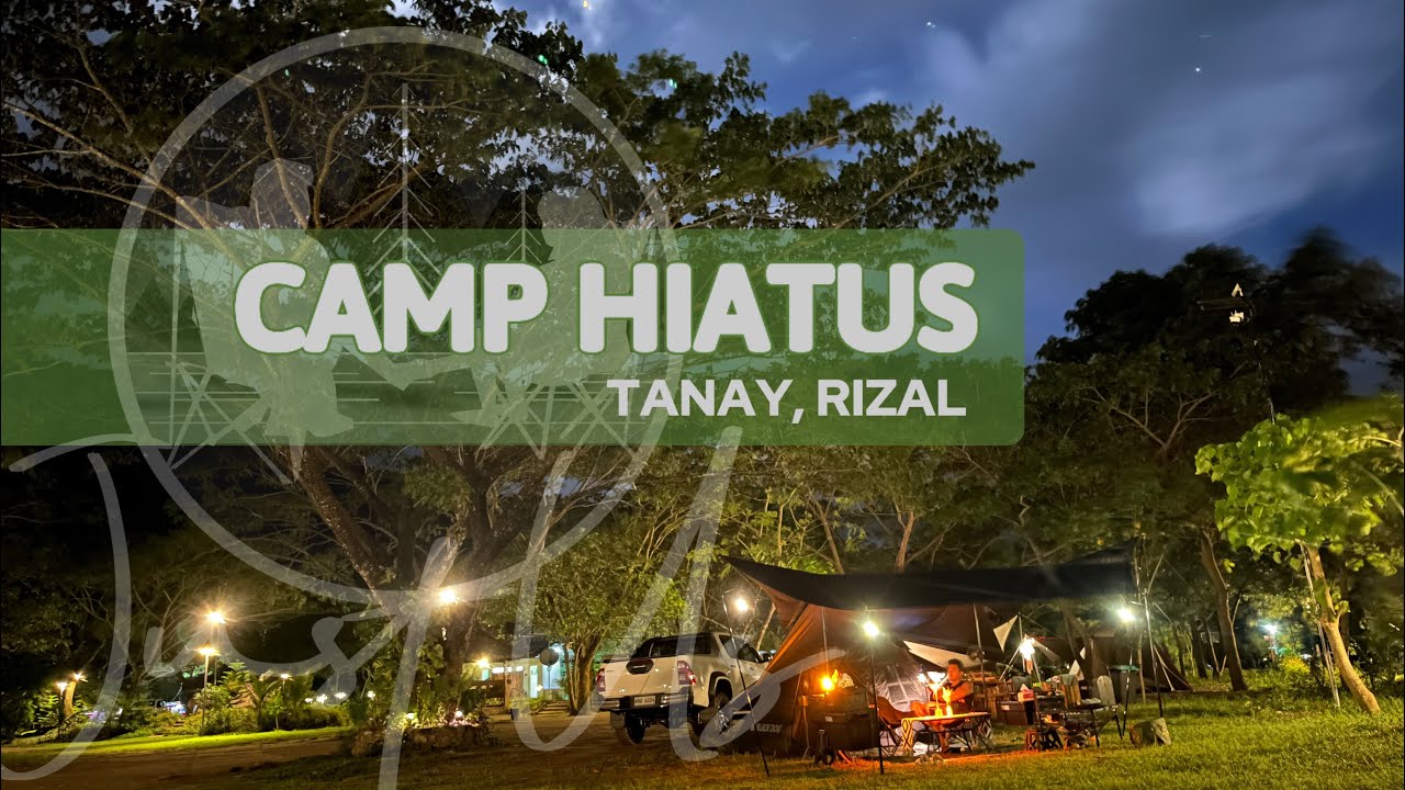 [Camp Hiatus] Tanay, Rizal | Riverside Camping | Couple Campers ...