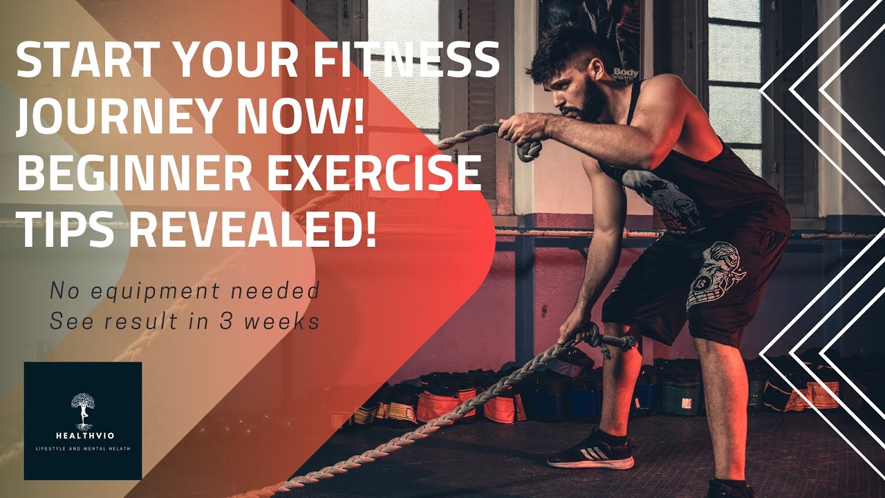 Start Your Fitness Journey Now! Beginner Exercise Tips REVEALED! - YouTube