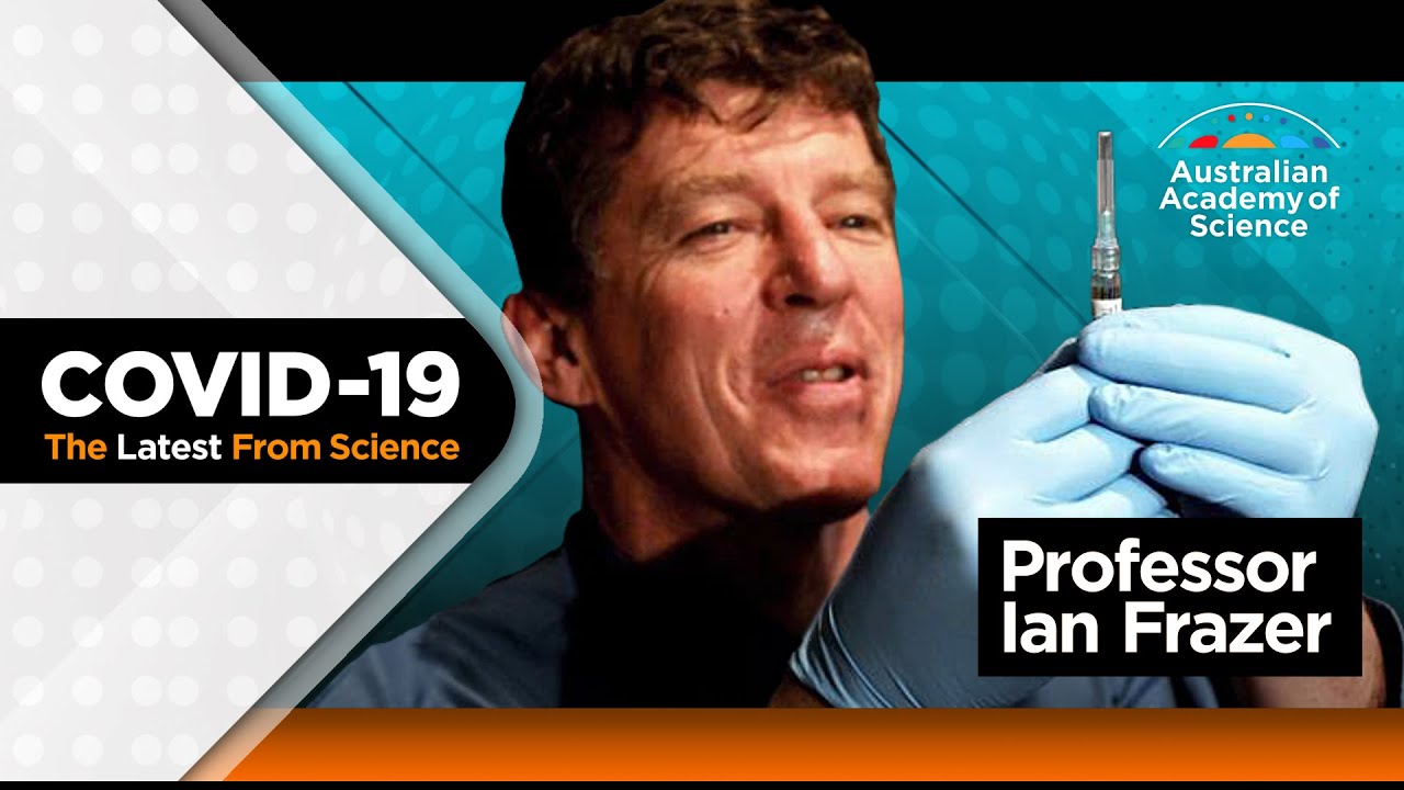 Will I get COVID-19? The Latest from Science with Prof Ian Frazer [Ep ...